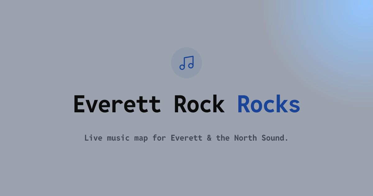 Everett Rock Rocks — Live Music in Everett & North Sound